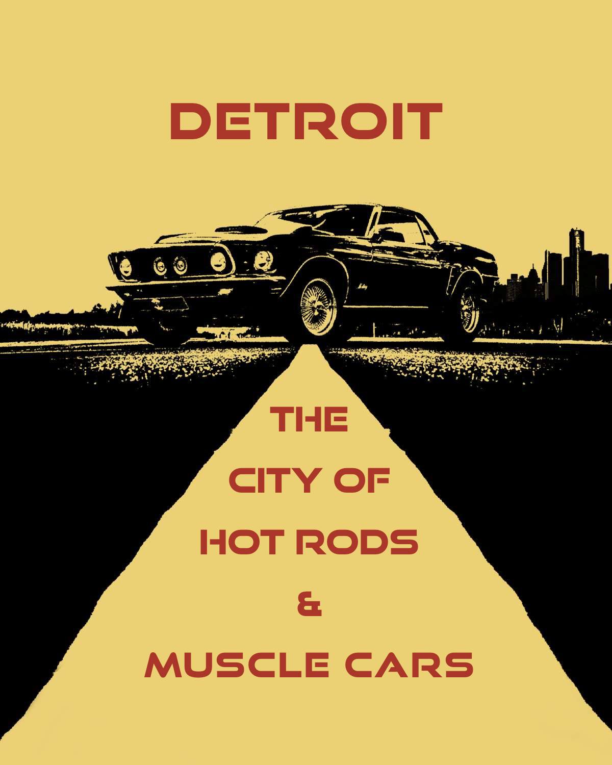 Detroit: The City of Hot Rods and Muscle Cars | ClassicCars.com Journal